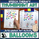 Balloon Thumbprints A Speech Therapy Craft Activity ~ Articulation Pra ...