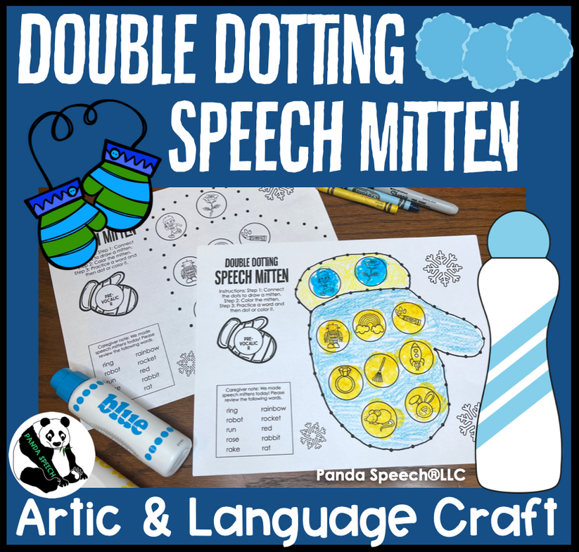 Double Dotting Speech Mittens ~ A Speech Therapy Art Activity – Panda ...