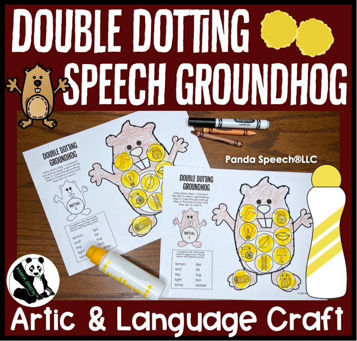 Double Dotting Speech Groundhog ~ A Speech Therapy Art Activity – Panda ...